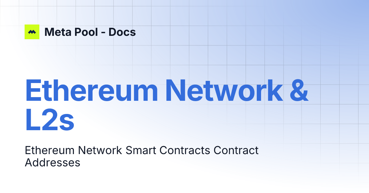 Ethereum Network & L2s | Meta Pool - Docs