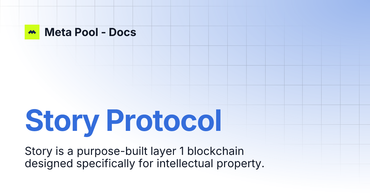 Story Protocol | Meta Pool - Docs