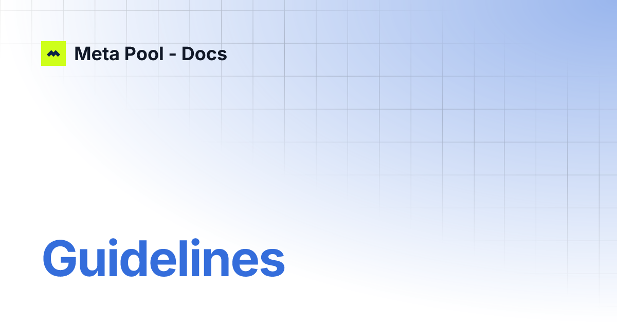 Guidelines | Meta Pool - Docs