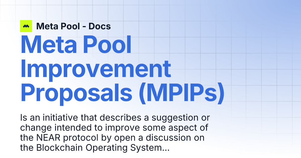 Meta Pool Improvement Proposals (MPIPs) | Meta Pool - Docs