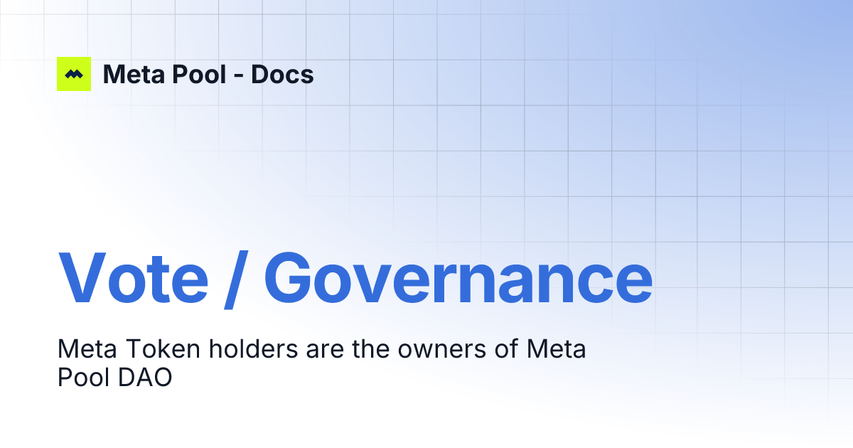 Vote / Governance | Meta Pool - Docs