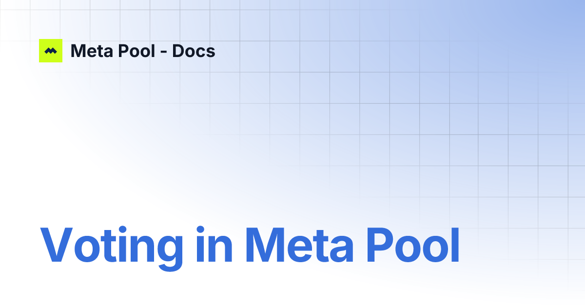 Voting in Meta Pool | Meta Pool - Docs