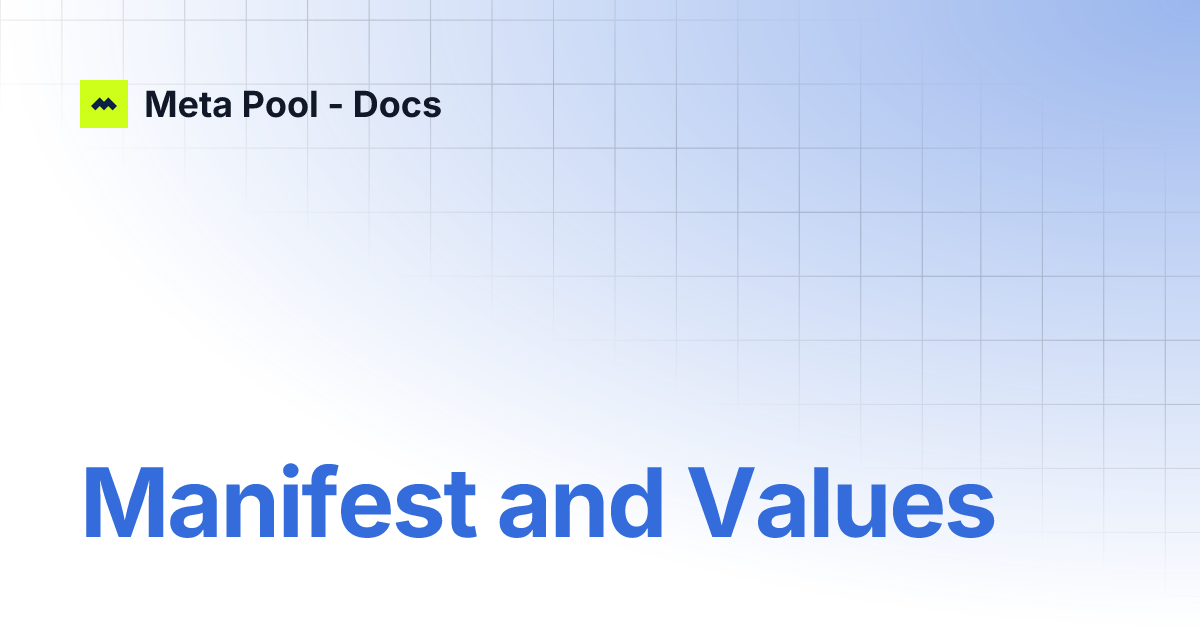 Manifest and Values | Meta Pool - Docs