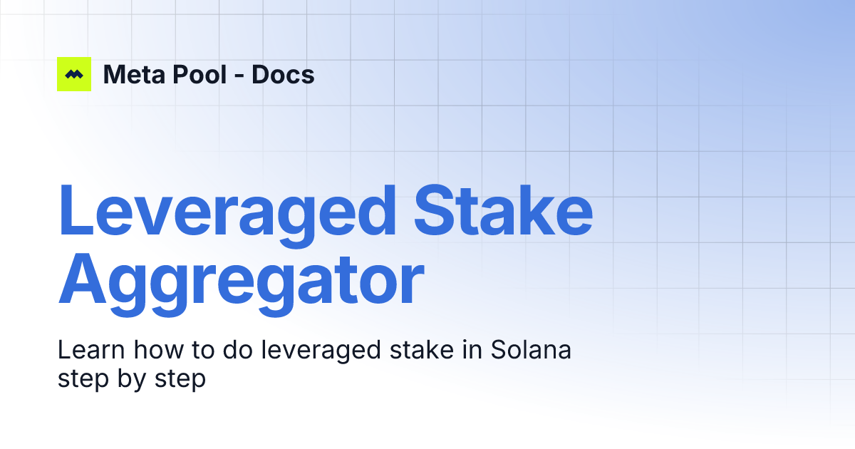 Leveraged Stake Aggregator | Meta Pool - Docs