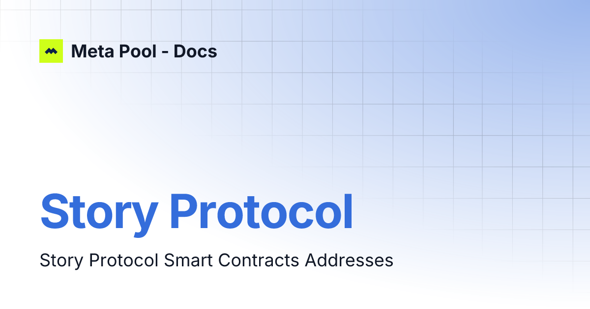 Story Protocol | Meta Pool - Docs